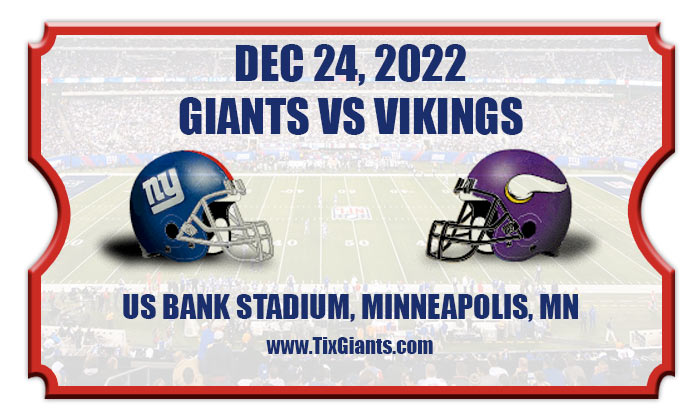 New York Giants vs Minnesota Vikings Football Tickets | 12/24/22 New York Giants vs Minnesota Vikings Football Tickets | 12/24/22